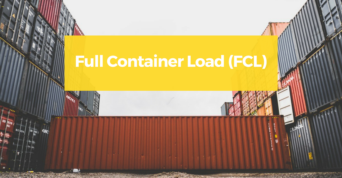 FCL SHIPPING AND HOW IT WORKS. – Blog | Edas Global Supply Chain